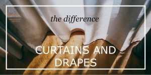 Difference between curtains and drapes - Transitions Drapery